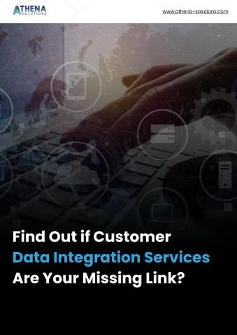 Find Out if Customer Data Integration Services Are Your Missing Link
