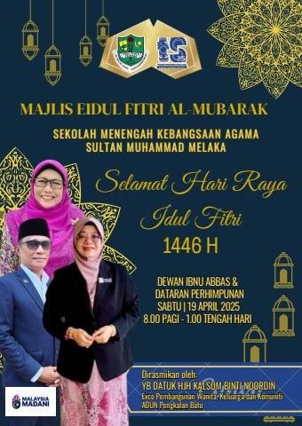 MAJLIS EIDUL FITRI AL-MUBARAK SMKA SULTAN MUHAMMAD