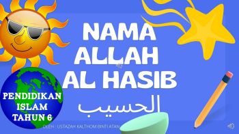 NOTA PENDIDIKAN ISLAM TAHUN 6 : AKIDAH : NAM ALLAH AL HASIB - KALTHOM ATAN Flip PDF | AnyFlip