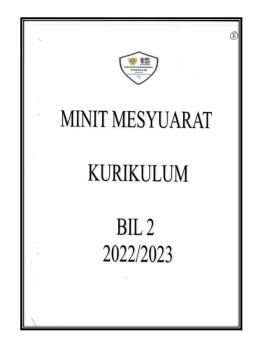 MINIT MESYUARAT KURIKULUM BIL/2 2022/2023 - syarahaisyah87 Flip PDF | AnyFlip