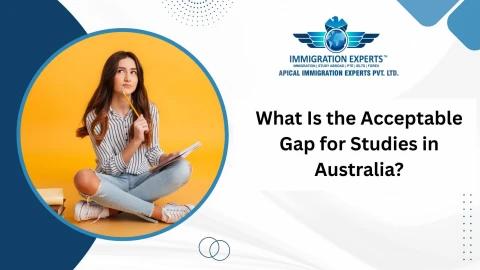 What Is the Acceptable Gap for Studies in Australia