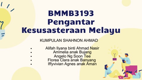 TUTORIAL M5 BMMB3193 PENGANTAR KESUSASTERAAN MELAYU - KUMPULAN SHAHNON AHMAD, PISMP BM1622 ...