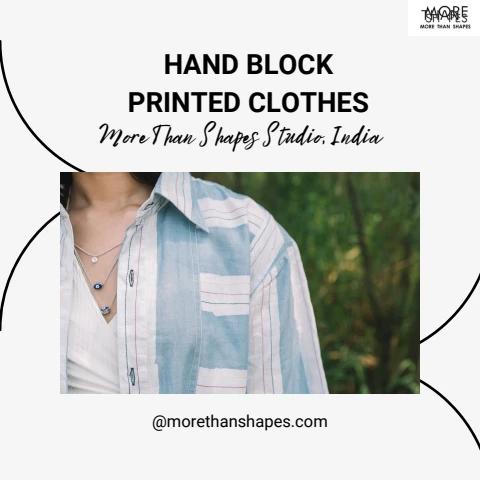 Hand Block Printed Clothes – More Than Shapes Studio, India