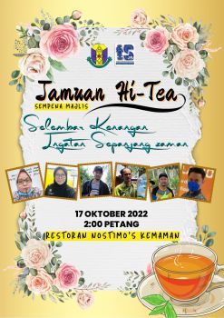 Jamuan Hi-Tea Sempena Majlis Selembar kenangan,Ingatan Sepanjang Zaman ...