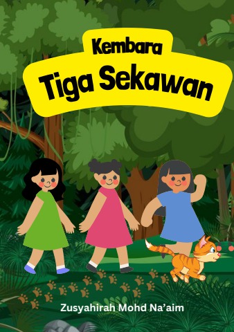 KEMBARA TIGA SEKAWAN - ZUSYAHIRAH BINTI MOHD NA'AIM IPG-Pelajar Flip ...