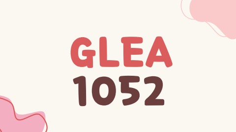 GLEA 1052 LEARNING ENGLISH THROUGH ARTS