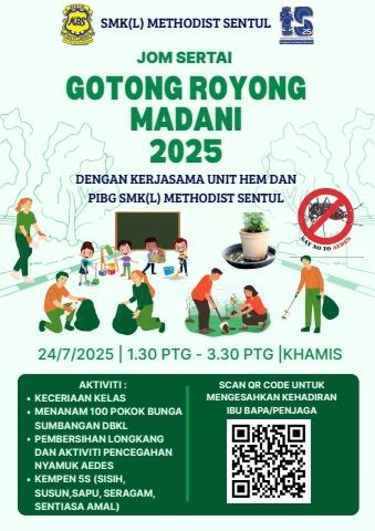SMK(L) METHODIST SENTUL|GOTONG ROYONG MADANI 2025