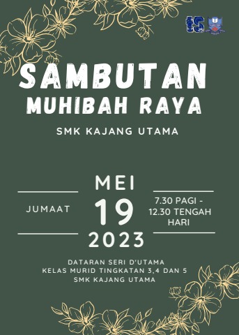 JEMPUTAN SAMBUTAN MUHIBAH RAYA SMK KAJANG UTAMA - nuriasafriani97 Flip ...