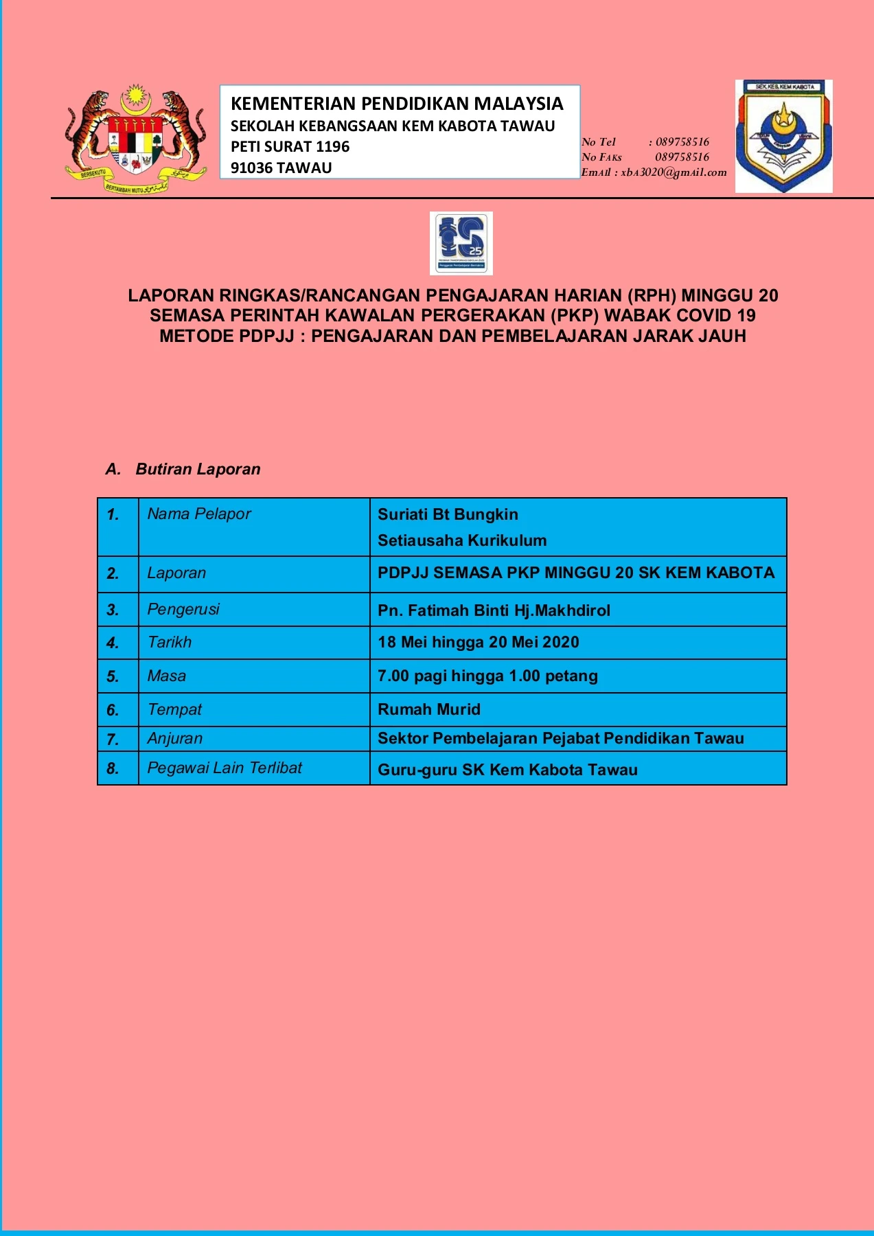 LAPORAN RINGKAS/RANCANGAN PENGAJARAN HARIAN (RPH) MINGGU 20 SEMASA ...