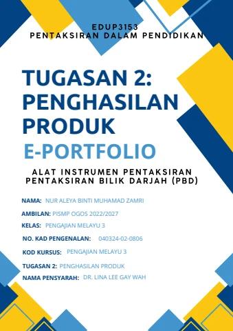 EDUP3153 PENTAKSIRAN DALAM PENDIDIKAN - NUR ALEYA BINTI MUHAMAD ZAMRI IPG-Pelajar Flip PDF | AnyFlip