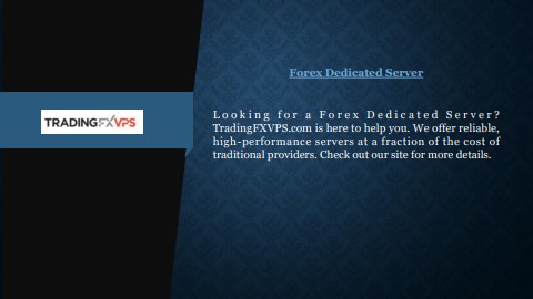 Forex Dedicated Server Tradingfxvps