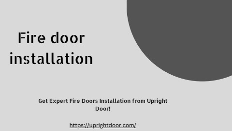 Security safety A comprehensive Guide to Fire door installation and ...