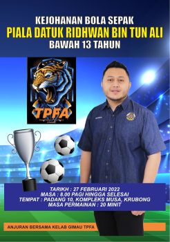 KEJOHANAN BOLA SEPAK PIALA DATUK MOHD RIDHWAN TUN ALI BAWAH 13 TAHUN ...