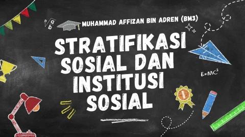 Stratifikasi Sosial dan Institusi Sosial