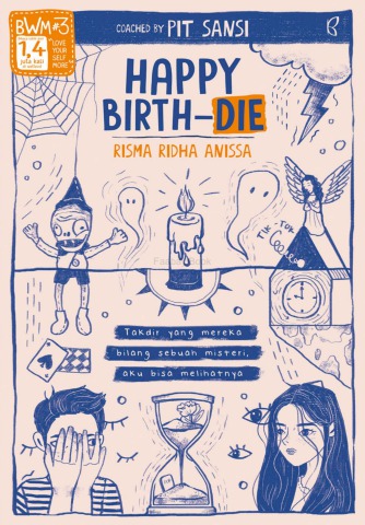 Happy Birth-Die