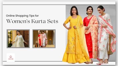 Online Shopping Tips for Women's Kurta Sets