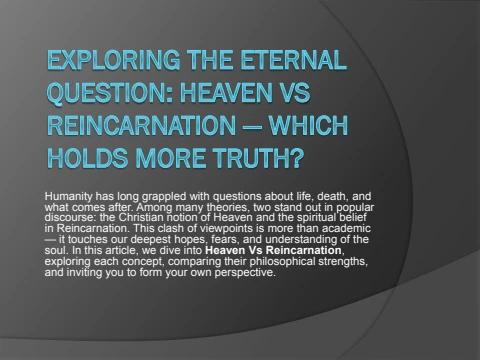 Unveiling Life’s Greatest Mystery – The Truth Behind Heaven Vs ...
