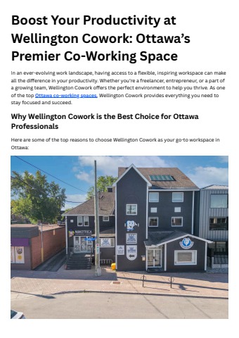Boost Your Productivity at Wellington Cowork Ottawa’s Premier Co ...