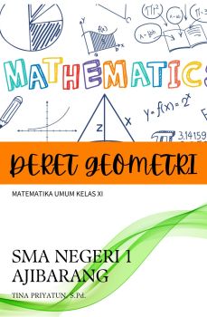 BAHAN AJAR DERET GEOMETRI BERHINGGAREV TINA PRIYATUN - tinapriyatun04 Flip PDF | AnyFlip