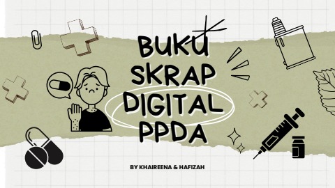 BUKU SKRAP DIGITAL PPDA - SITI NUR HAFIZAH BINTI MASNAWIR Moe Flip PDF | AnyFlip