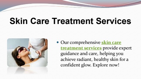 Skin Care Treatment Services