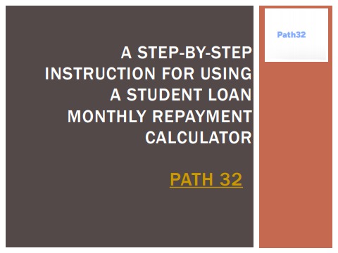 A Step-by-Step Instruction for Using a Student Loan Monthly Repayment ...