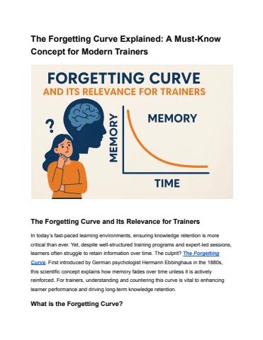 The Forgetting Curve Explained_ A Must-Know Concept for Modern Trainers