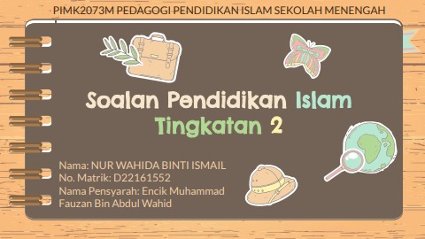 PEMBINAAN ITEM UJIAN PENDIDIKAN ISLAM TINGKATAN 2 - PIMKPDPPMA1022 Nur ...