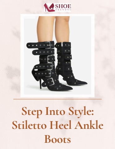 Step Into Style Stiletto Heel Ankle Boots