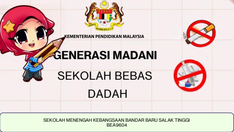 GENERASI MADANI - SEKOLAH BEBAS DADAH