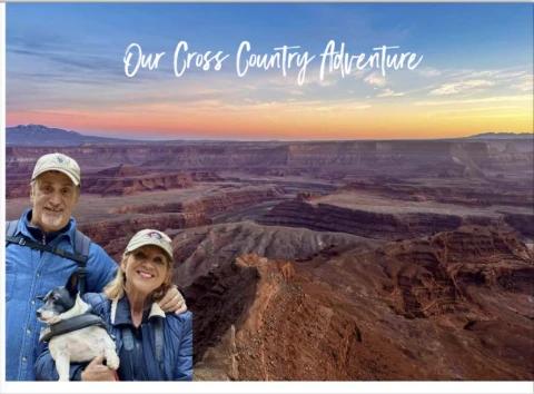 Our Cross Country Adventure