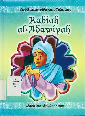 Rabiah Al-Adawiyah - PERPUSTAKAAN KD SULTAN ISMAIL Flip PDF | AnyFlip
