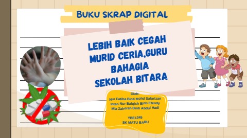 Buku Skrap Digital Anti Dadah - MIA ZAHERAH BINTI ABDUL HADI Moe Flip PDF | AnyFlip