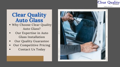 Clear Quality Auto Glass The Ultimate Installation Experience in Las ...