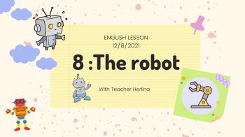 Year 2 12 Aug 2021 The Robot - HERLINA BINTI SAKA Moe Flip PDF | AnyFlip