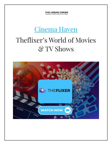 Your Gateway to Theflixer Movie & TV Universe