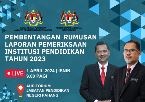 BUKU PROGRAM PEMBENTANGAN RUMUSAN LAPORAN PEMERIKSAAN INSTITUSI PENDIDIKAN TAHUN 2023 - g ...