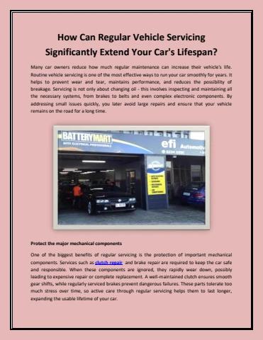 How Can Regular Vehicle Servicing Significantly Extend Your Car (1)