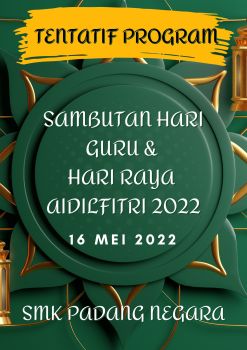 TENTATIF PROGRAM SAMBUTAN HARI GURU DAN HARI RAYA AIDILFITRI 2022 ...