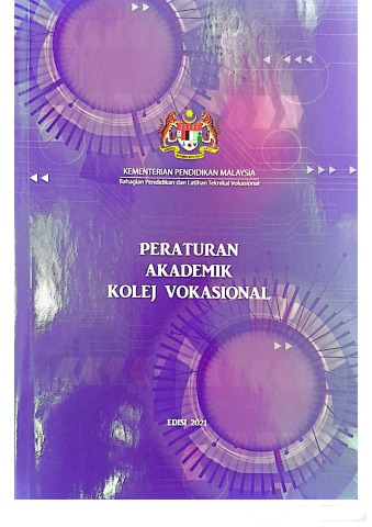 PERATURAN AKADEMIK KOLEJ VOKASIONAL - sitimusyrifahkvkk Flip PDF | AnyFlip