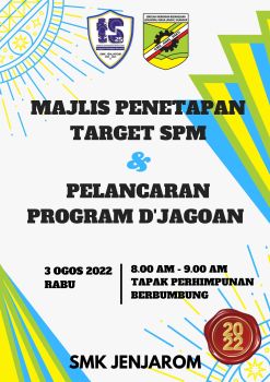 MAJLIS PENETAPAN TARGET SPM 2022 DAN PELANCARAN PROGRAM D'JAGOAN ...