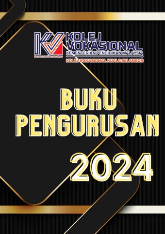 Buku Pengurusan Kolej Vokasional Kuala Selangor 2024 - asidahstudio Flip PDF | AnyFlip