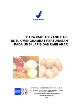 Cara Iradiasi yang Baik untuk Menghambat Pertunasan pada Umbi Lapis dan ...