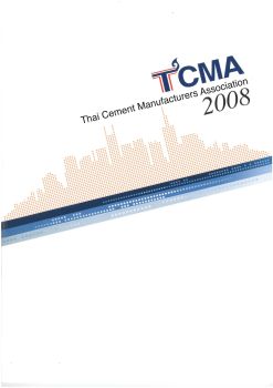 TCMA Biennial Report 2008 - สมาคมอุตสาหกรรมปูนซีเมนต์ไทย (TCMA) Flip ...