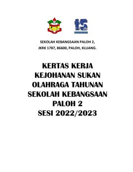 Kertas Cadangan Kejohanan Sukan Olahraga SK Paloh 2 2022-2023 - norhisyam.skp2 Flip PDF | AnyFlip
