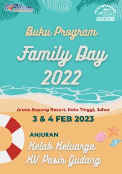 BUKU PROGRAM FAMILY DAY 2022 ANJURAN KELAB KELUARGA KVPG - g-18026930 ...