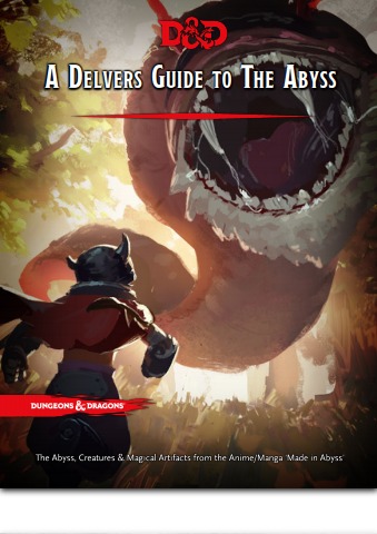 A Delvers Guide to the Abyss - A Made in Abyss Compendium _ GM Binder ...