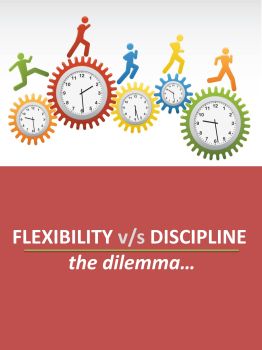 Flexibility vs Discipline - the Dilemma - chakrabortyari Flip PDF | AnyFlip