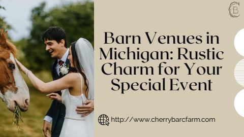 Barn Venues in Michigan Rustic Charm for Your Special Event - Cherry ...
