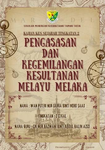 KAJIAN KES SEJARAH - WAN PUTERI NUR DAMIA BINTI MOHD SAAD - 2 CEKAL
